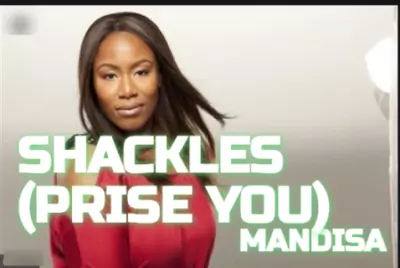 DOWNLOAD: Mandisa - Shackles (Praise You) [Mp3 + Lyrics] | CeeNaija