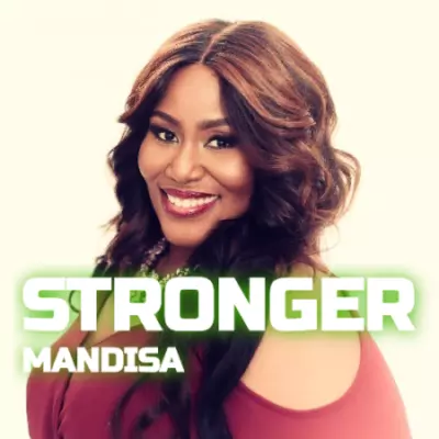 DOWNLOAD: Mandisa - Stronger (Mp3 & Lyrics) | CeeNaija