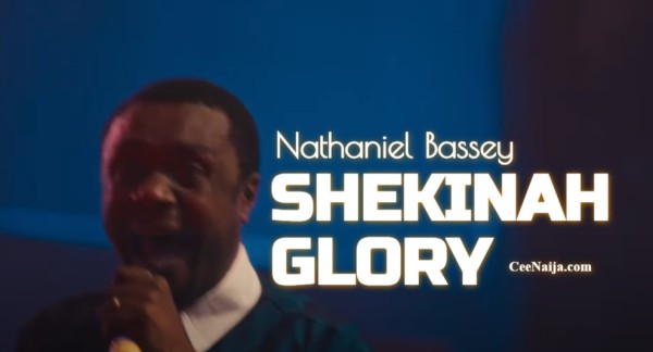 DOWNLOAD SONG: Nathaniel Bassey - Shekinah Glory (Mp3 & Lyrics) | CeeNaija