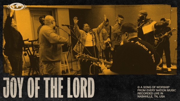 MP3 DOWNLOAD: Every Nation Music - Joy of the Lord [+ Lyrics] | CeeNaija