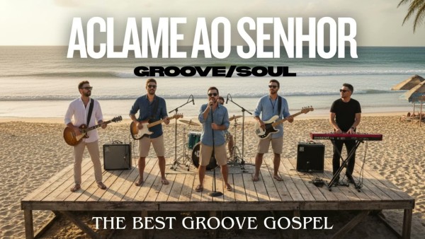 MP3 DOWNLOAD: The Best Groove Gospel - Aclame Ao Senhor [+ Lyrics ...