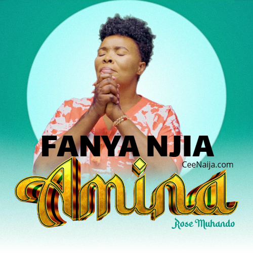MP3 DOWNLOAD: Rose Muhando - Fanya Njia [+ Lyrics] | CeeNaija